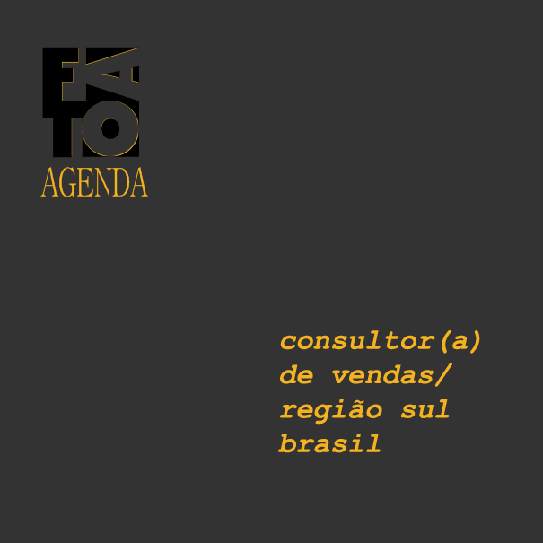 CONSULTOR(A) DE VENDAS PARA ATENDER A REGIÃO SUL - FATO Agenda